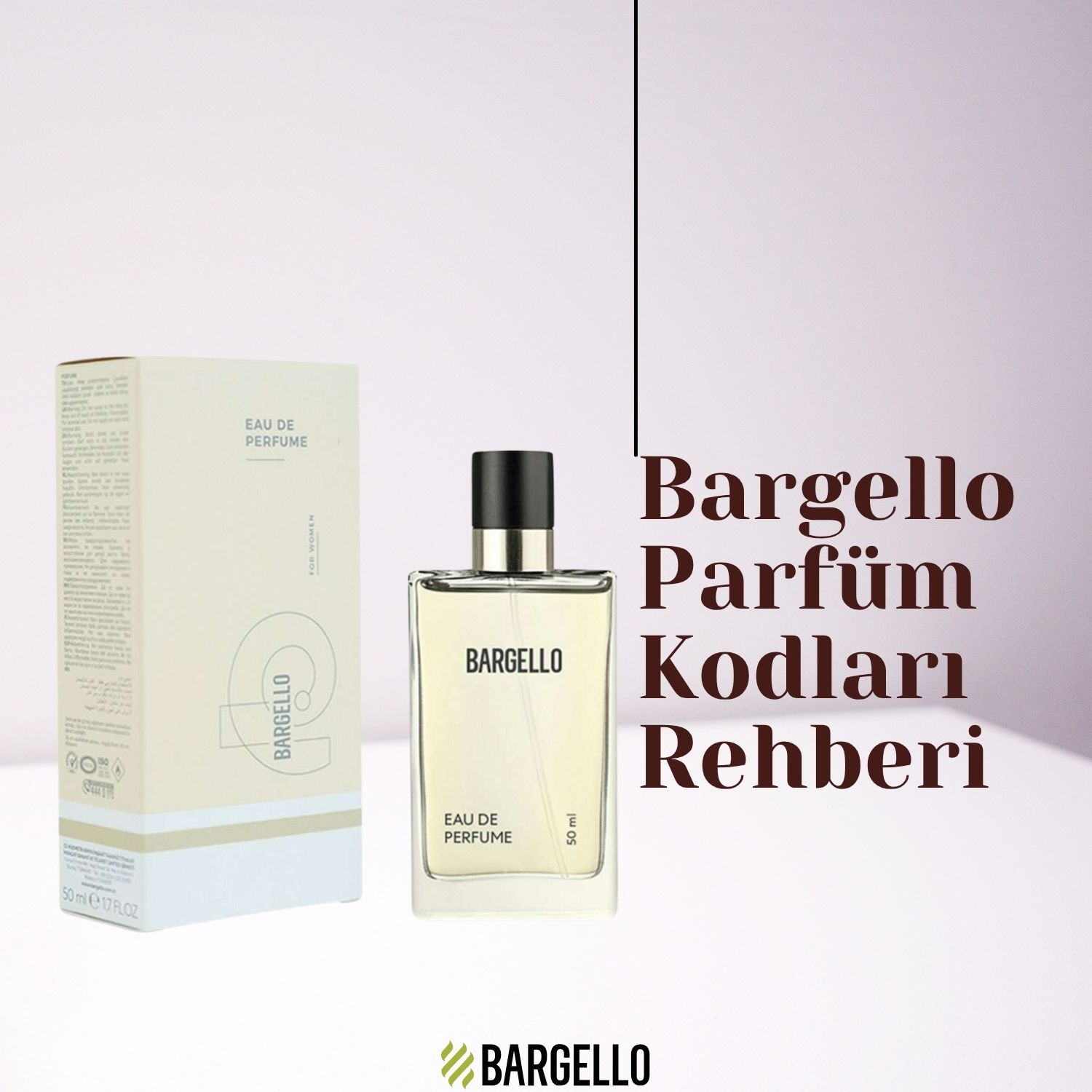 Bargello Parfüm Kodları 2025: Erkek & Kadın En İyi Kokular Rehberi